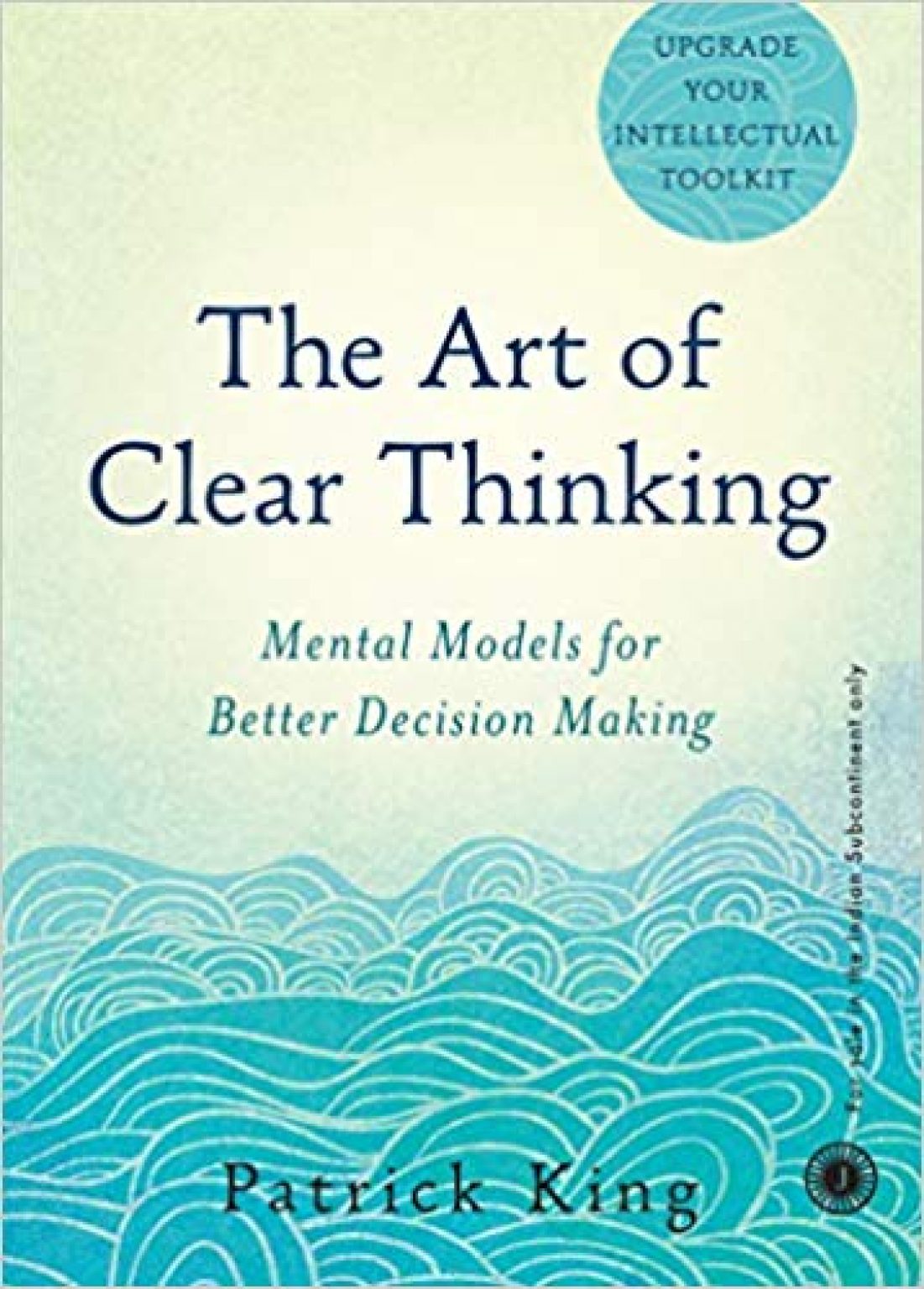 The Art of Clear Thinking- Mental Models for Better Decision Making by ...